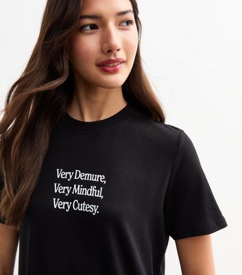 Black Very Demure Print Cotton T-Shirt | New Look